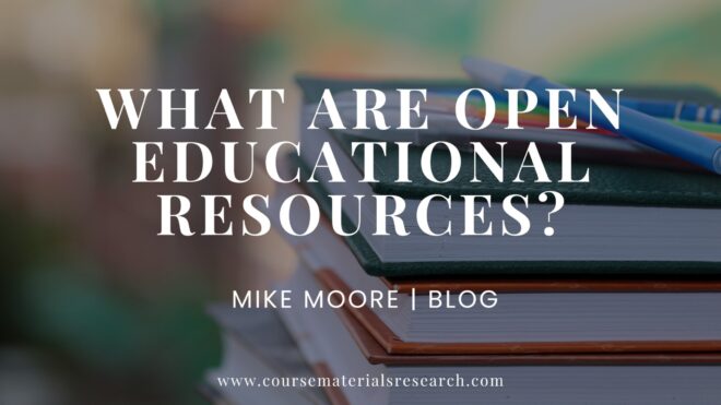 What Are Open Educational Resources Mike Moore Edd